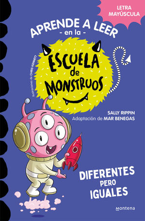 APRENDER A LEER EN LA ESCUELA DE MONSTRUOS 17 - DIFERENTES PERO IGUALES ...